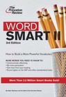Word Smart II: How to Build a More Powerful Vocabulary by Princeton ...