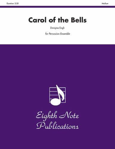 Carol of the Bells : Score and Parts by Dwayne Engh (2009, Trade ...