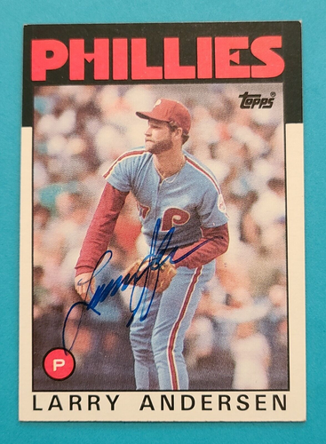 LARRY ANDERSEN Hand Signed 1986 Topps #183 Philadelphia Phillies ...