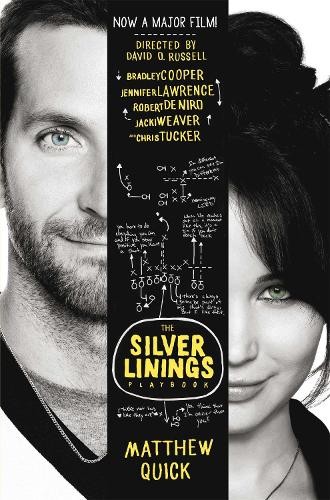 Matthew Quick The Silver Linings Playbook (film tie-in) (Paperback) (UK ...