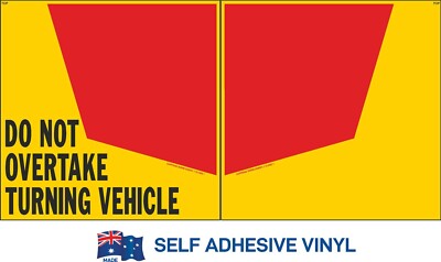 Do Not Overtake Turning Vehicle Truck/Caravan Sign Markers 300x300 ...