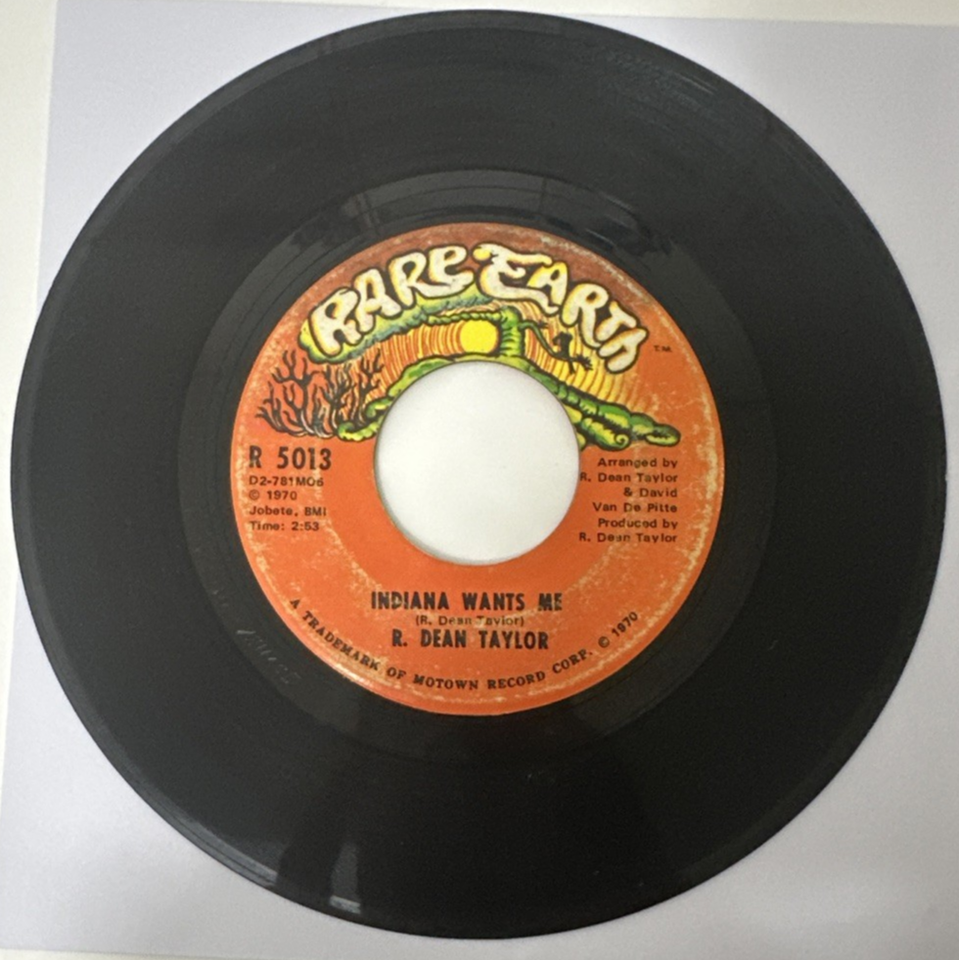 R. Dean Taylor Indiana Wants Me / Love's Your Name 45 RPM Rare Earth VG ...