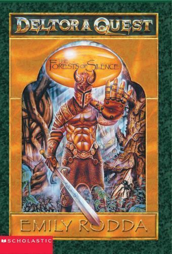 Deltora Quest Ser.: The Forests of Silence by Emily Rodda (2003, Trade ...