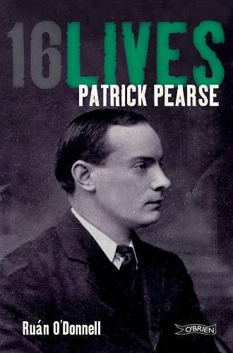 Ruán O'Donnell Patrick Pearse (Poche) 16Lives | eBay