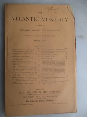 The Atlantic Monthly - April 1875 Henry James Jr., Mark Twain, Others ...