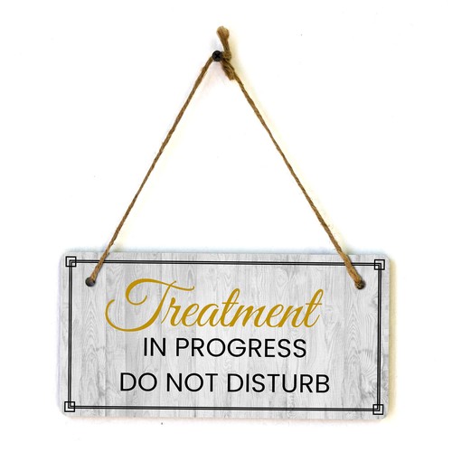 Treatment in Progress Do Not Disturb 5x10 Hanging Wall or Door Sign | eBay