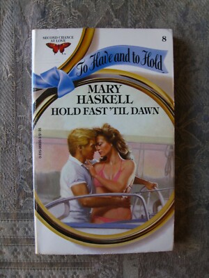Mary Haskell - Hold Fast 'Til Dawn (To Have and to Hold #8) - 1983 - paperback | eBay