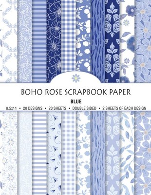 Boho Rose Scrapbook Paper: Blue - Shabby Chic Floral and Patterned ...
