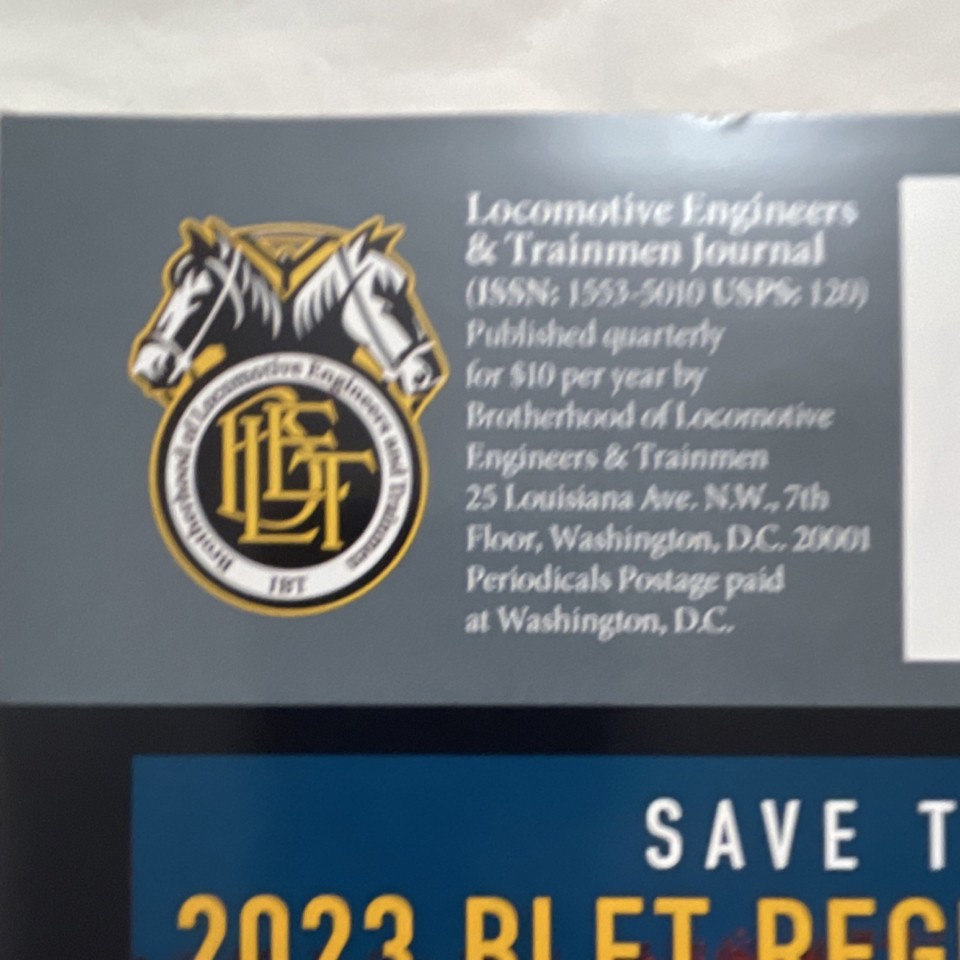 Locomotive Engineers & Trainmen Journal Spring/Summer 2023 Vol 126 No 1 ...