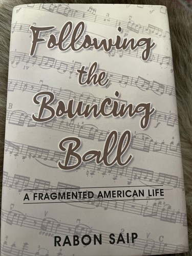 Following the Bouncing Ball: A Fragmented American Life - Hardcover ...