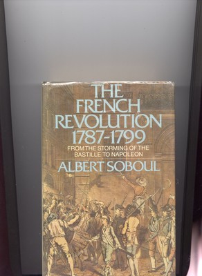 The French Revolution, 1787-1799;: From the storming of the Bastille to ...