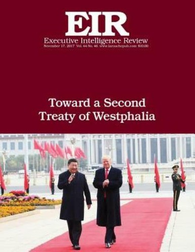 Toward a Second Treaty of Westphalia : Executive Intelligence Review; Volume 44, Issue 46 by ...