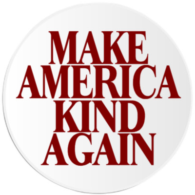 Make America Kind Again - 10 Pack Circle Stickers 3 Inch - MAGA Parody ...