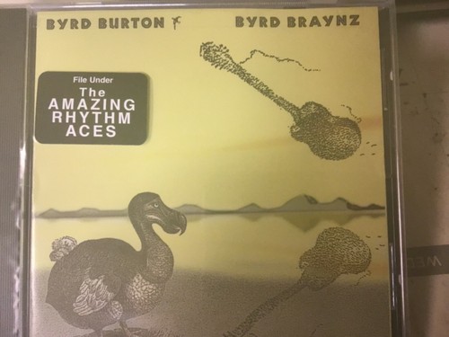 The Amazing Rhythm Aces-BYRD BURTON-Solo CD Byrd Braynz 97037711122 | eBay