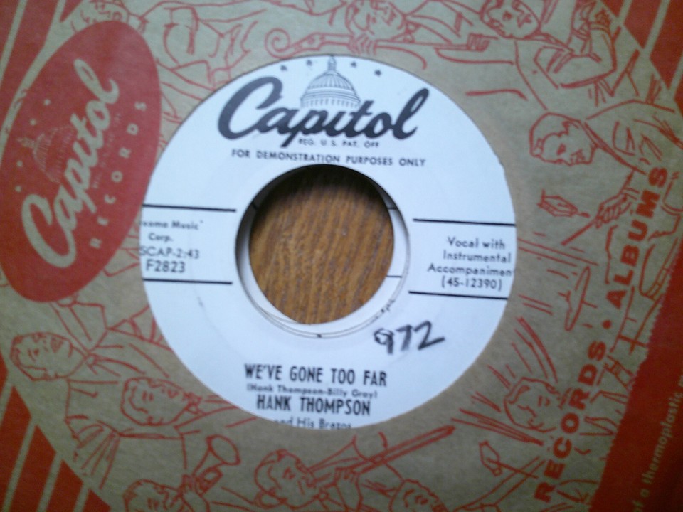 PROMO CAPITOL 45 RECORD/HANK THOMPSON/HONKY TONK GIRL/WE'VE GONE TOO ...