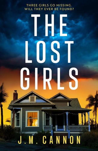 The Lost Girls: An absolutely unputdownable psychological thriller for ...
