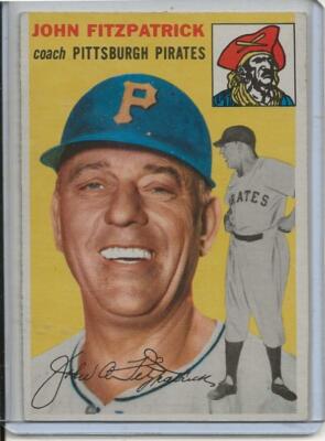 1954 Topps Baseball Card John Fitzpatrick Coach Pittsburgh Pirates NR ...