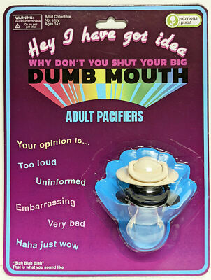 Obvious Plant - Shut Your Big, Dumb Mouth - Adult Pacifiers // GAG TOY ...