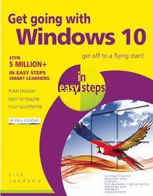 Get Going with Windows 10 in Easy Steps by Vandome, Nick 9781840786842 ...