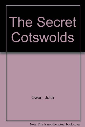The Secret Cotswolds By Julia Owen | eBay