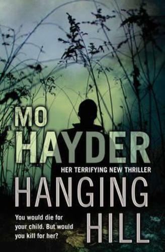 Hanging Hill by MO Hayder. 9780593063835 for sale online | eBay