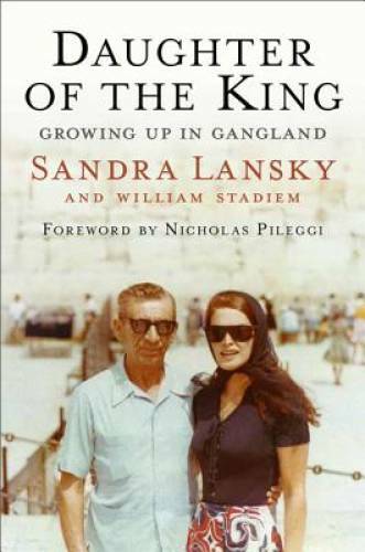 Daughter of the King: Growing Up in Gangland - Hardcover - GOOD ...