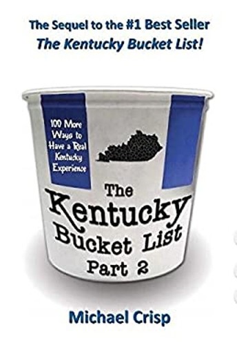 The Kentucky Bucket List - Part 2 Michael Crisp | eBay