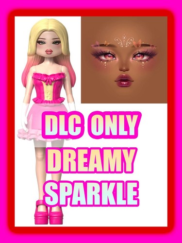 Dress To Impress *DLC CODE ONLY* - DREAMY SPARKLE - Messaged ASAP - DTI ...