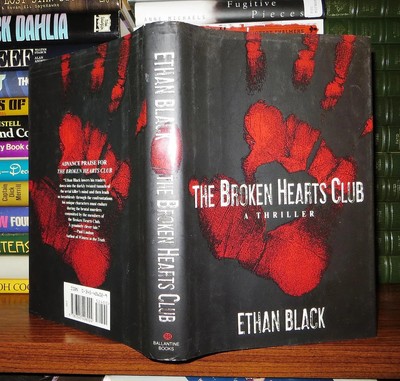 Black, Ethan THE BROKEN HEARTS CLUB 1st Edition 1st Printing | eBay