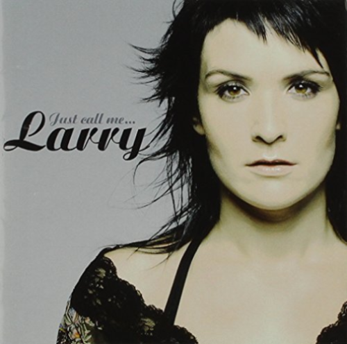 LARRY (BELGIUM) - JUST CALL ME...LARRY NEW CD 786574095924| eBay