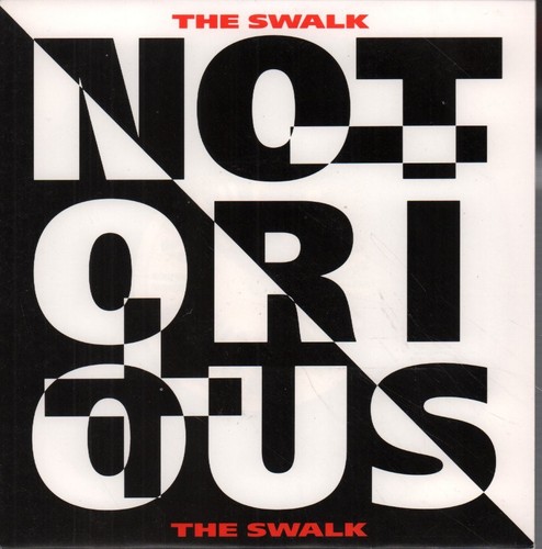 Notorious Swalk 7" Vinyle UK Bronze 1990 B/W Eyes Of The World Pic ...