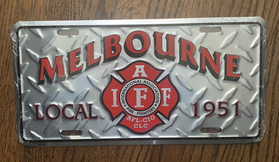 MELBOURNE IAFF FIRE DEPT LICENSE Metal PLATE LOCAL 1951 AFL CIO CLC New ...