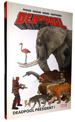 DEADPOOL T.01 : DEADPOOL PRESIDENT ! (COMICS#MARVEL#DELUXE) | eBay