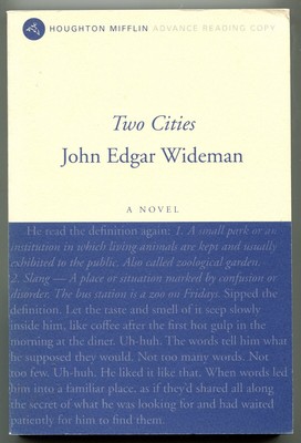 John Edgar WIDEMAN / TWO CITIES ~ ADVANCE READING COPY in PB - LIKE NEW ...