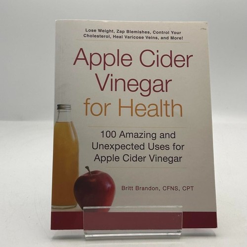 Apple Cider Vinegar For Health by Britt Brandon 2014 PAPERBACK BOOK ...