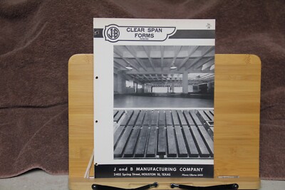J and B Manufacturing Co Houston TX Clear Span Form Brochure 1952 4p SPLIT Spine | eBay