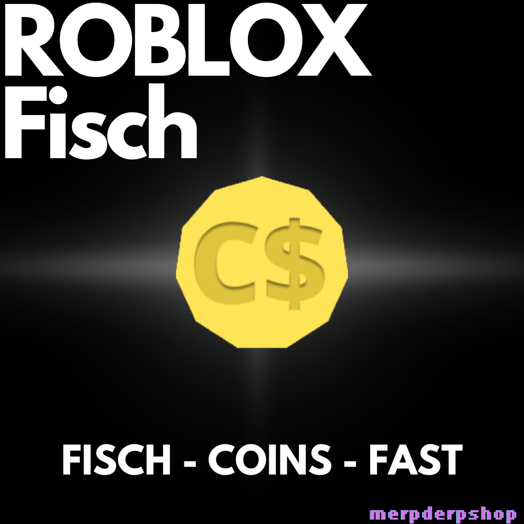 Roblox Fisch | COINS | 1 MIL - 100 MIL | CHEAP | FAST - C$ 🔥FAST ...