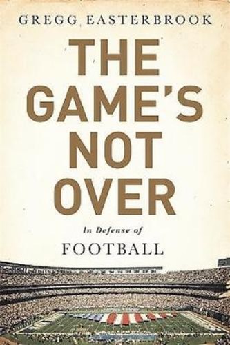 Gregg Easterbrook The Game's Not Over (Relié) | eBay