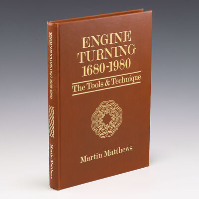 *Signed* Engine Turning, 1680-1980: the Tools and Technique by Martin ...