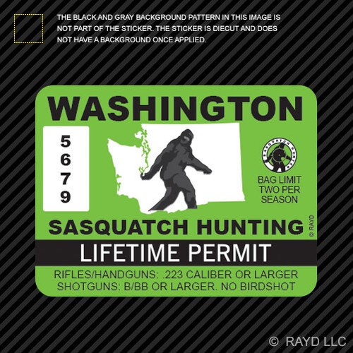 Washington Sasquatch Hunting Permit Sticker Die Cut Decal Bigfoot ...