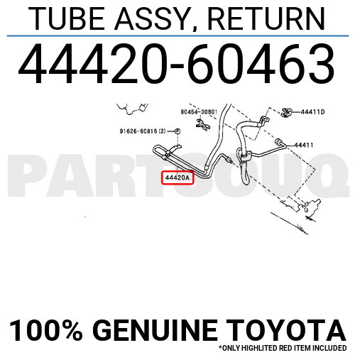 4442060463 Genuine Toyota TUBE ASSY, RETURN 44420-60463 | eBay