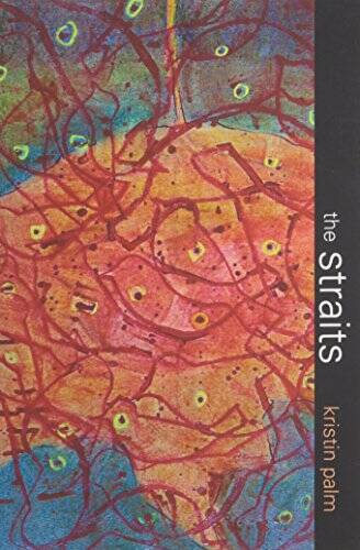 The Straits - Paperback By Palm, Kristin - GOOD 9780978926236 | eBay