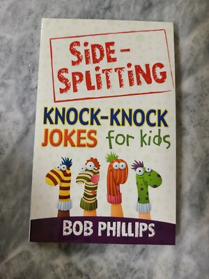 Side Splitting, Knock Knock Jokes For Kids, Bob Phillips | eBay