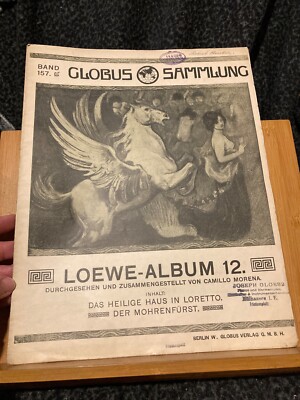 Loewe Album 12 Heilige Haus in Loretto Mohrenfürst partition chant ...