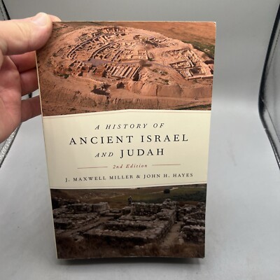A History of Ancient Israel and Judah, Second Edition 2006 ...