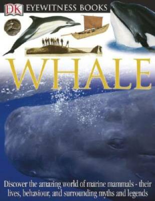 DK Eyewitness Books: Whale - Hardcover By Papastavrou, Vassili - GOOD ...