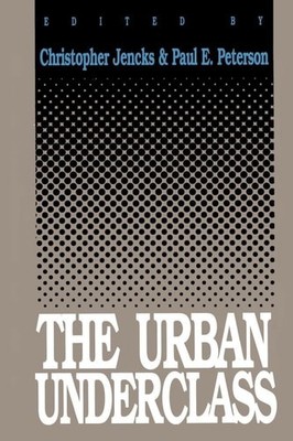 The Urban Underclass by , Good Book 9780815746058| eBay