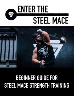 Enter The Steel Mace: Guide For Steel Mace Strength Training | eBay