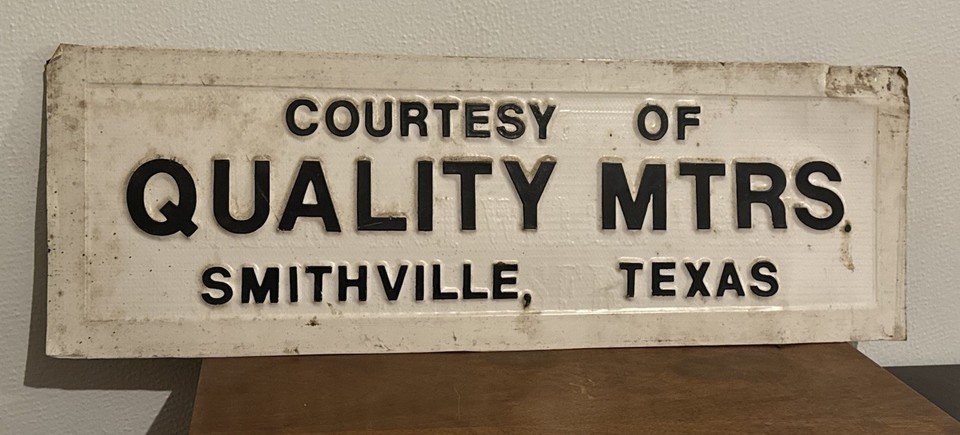 VINTAGE Quality Motors Smithville TX Automotive Advertising Sign ...