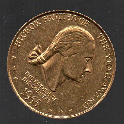 HICKOK FATHER OF THE YEAR Vintage 1955 Award Token - George Washington ...